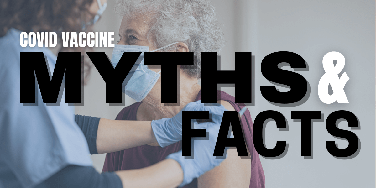 COVID Vaccine: Myths & Facts • Health Blog • Community Care Physicians